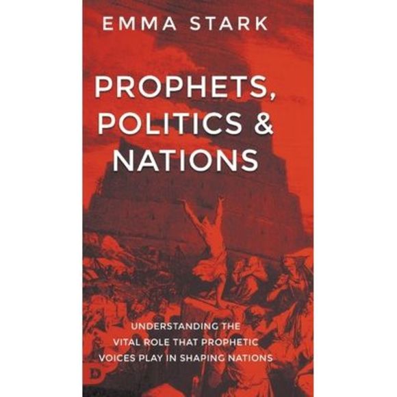 Emma Stark | Other | Prophets Politics And Nations Understanding The ...